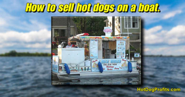 “Lake Dogs” Hot Dog Boat – The Hot Dogs and Boating Idea Is Catching On ...